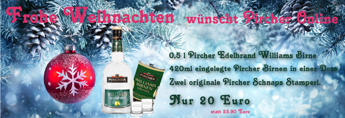 Pircher Schnaps - der originale Genuss aus Südtirol